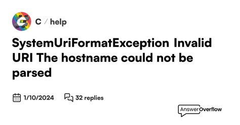 Systemuriformatexception Invalid Uri The Hostname Could Not Be Parsed C
