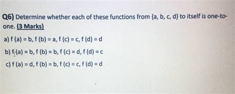 solved q6 determine whether each of these functions from