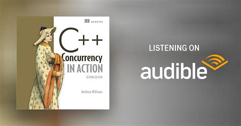 C Concurrency In Action Second Edition Audiobook By Anthony Williams