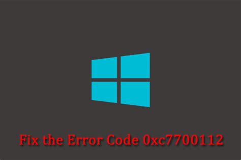 How To Fix Error Code 0xc7700112 In Windows 10 8 Solutions Minitool Partition Wizard