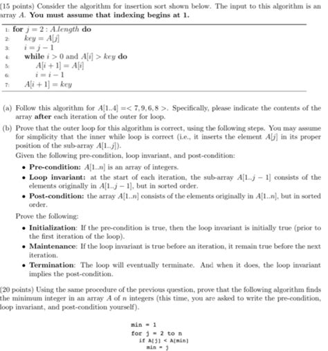 15 Points Consider The Algorithm For Insertion Sort Shown Below The