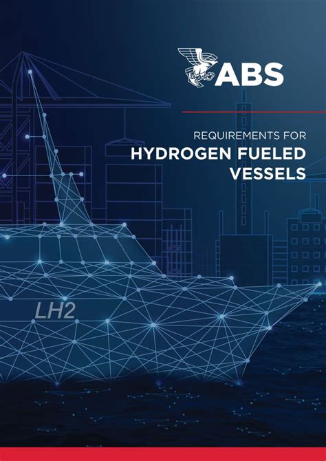 Abs First To Publish Broad Reaching Requirements For Hydrogen Fueled