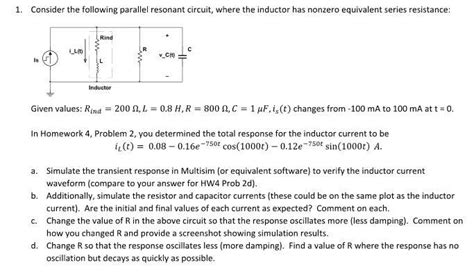 Solved Consider The Following Parallel Resonant Circuit Chegg