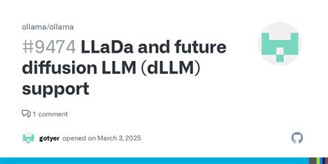 LLaDa And Future Diffusion LLM DLLM Support Issue 9474 Ollama Ollama GitHub