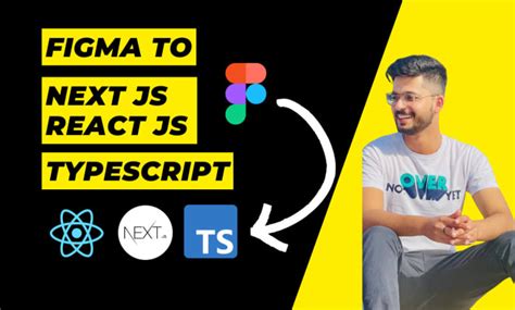 Convert Figma To Next Js Figma To React Js With Typescript By