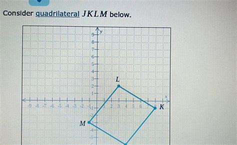 [answered] Consider Quadrilateral Jklm Below 17 6 54 L K Kunduz