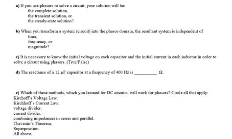 Solved A If You Use Phasors To Solve A Circuit Your Chegg Com