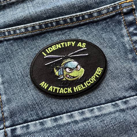 Embroidered I Identify As An Attack Helicopter Iron On Sew On Patch