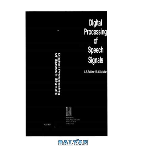دانلود کتاب Digital Processing Of Speech Signals بلیان