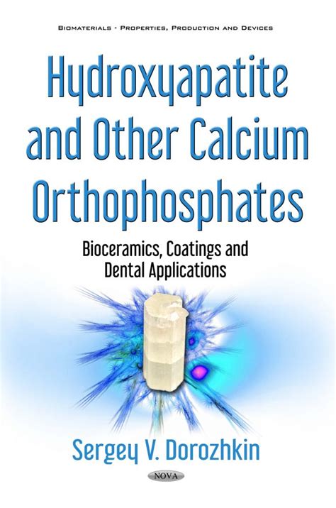Hydroxyapatite And Other Calcium Orthophosphates Bioceramics Coatings