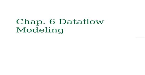 Ppt Chap 6 Dataflow Modeling 2 Dataflow Modeling Continuous