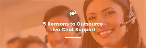 5 Reasons To Outsource Live Chat Support Sourcefit