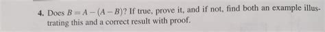 Solved Does B A A B If True Prove It And If Not Chegg Com