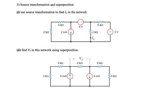 Solved 5 Source Transformation And Superposition 1 Use