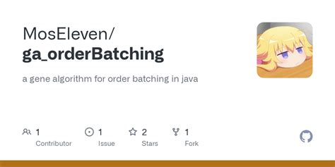 Github Moselevengaorderbatching A Gene Algorithm For Order