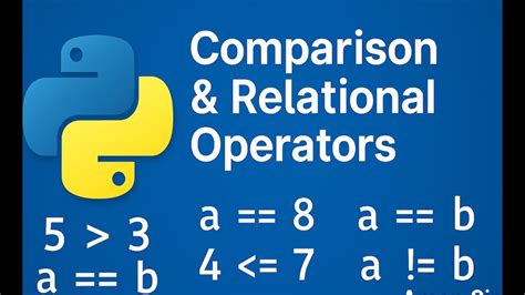 Comparison And Relational Operators Python In 10 Mins With Aman Sir