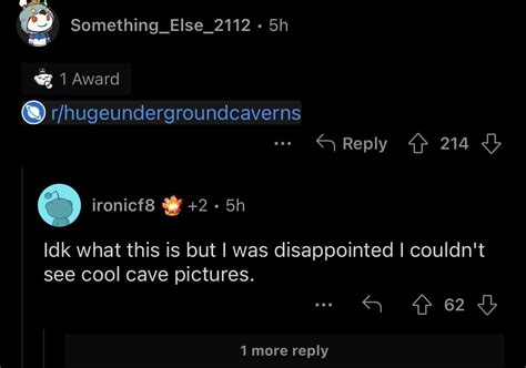 I Wanted To See Cool Cave Pics Man Rsubsifellfor