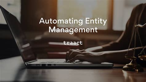 The Future Of Entity Management Embracing Automation For Efficiency