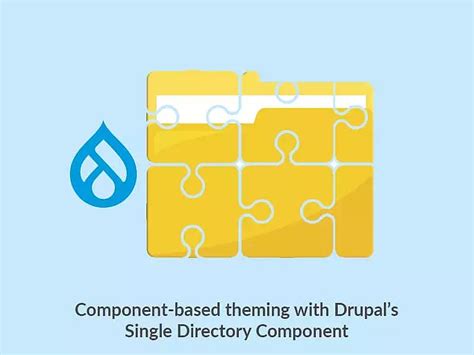 component based theming with drupal s single directory component specbee