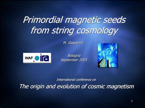 Ppt Primordial Magnetic Seeds From String Cosmology Powerpoint