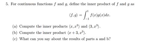 solved 5 for continuous functions f and g define the inner