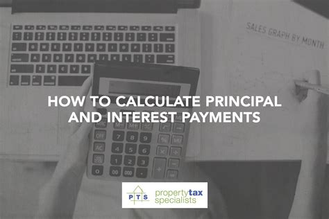 How To Calculate Principal And Interest Payments Property Tax Specialists Australia