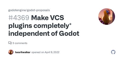 Make Vcs Plugins Completely Independent Of Godot · Issue 4369