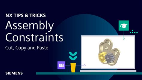 Nx Tips And Tricks Cut Copy And Paste Constraints Within Assemblies Nx Design