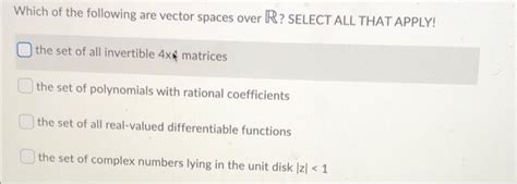solved which of the following are vector spaces over r