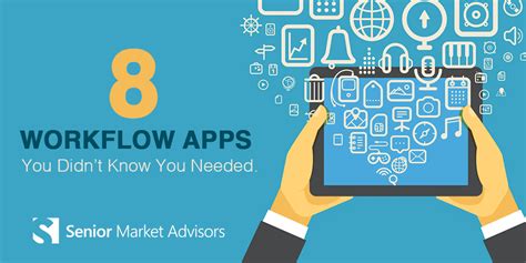 You Didn T Know You Needed These Workflow Apps Senior Market Advisors