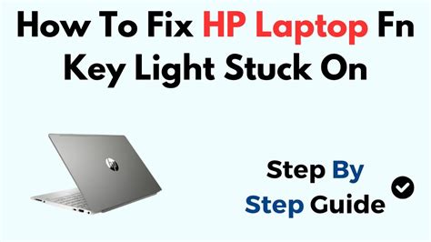 How To Fix Hp Laptop Fn Key Light Stuck On Windows 11 Youtube