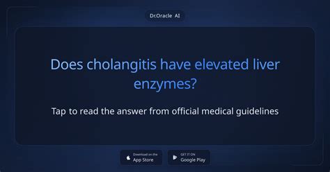 Does Cholangitis Have Elevated Liver Enzymes