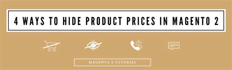 4 Ways To Hide Product Prices In Magento 2 Magento 2 Extensions Blog