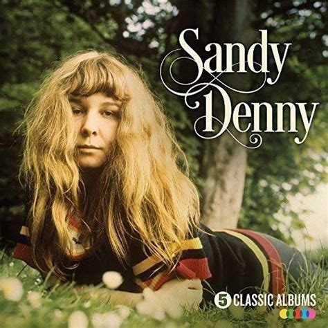 The Sandy Denny Website Get To Know Sandy Denny And Her Music Lyrics