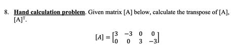 Solved Hand Calculation Problem Given Matrix A Below Chegg
