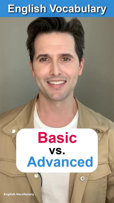 Basic Vs Advanced English Vocabulary Learnenglish Englishvocabulary