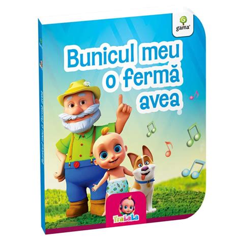 Bunicul Meu O Ferma Avea Tralala Noriel