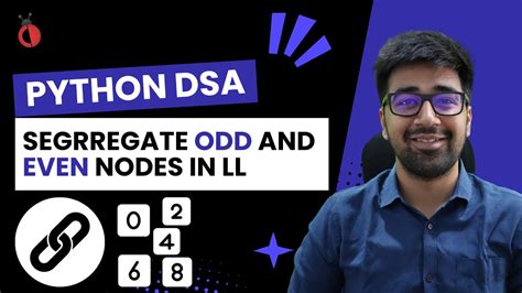 Dsa In Python Course Leetcode 328 Odd Even Linked List Rearrange Nodes Part 62 Hindi