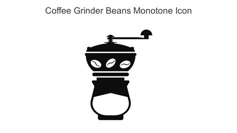 Coffee Grinder Beans Monotone Icon In Powerpoint Pptx Png And Editable Eps Format PPT Example