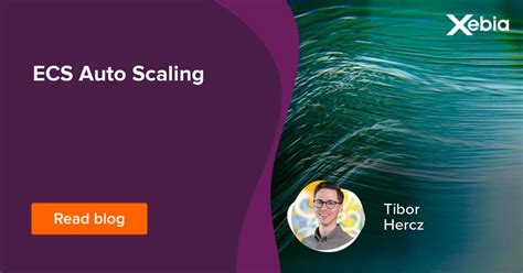 ECS Auto Scaling Xebia