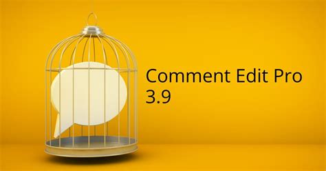Block Comments New In Comment Edit Pro 39 Dlx Plugins