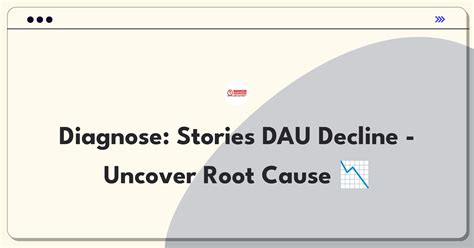 Stories Feature Dau Drop Product Root Cause Analysis Nextsprints