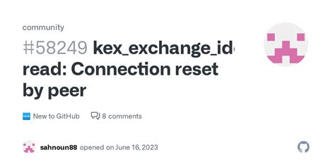 Kex Exchange Identification Read Connection Reset By Peer Community Discussion GitHub