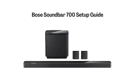 How To Setup Your Bose Smart Soundbar 700 Your Own Consumer