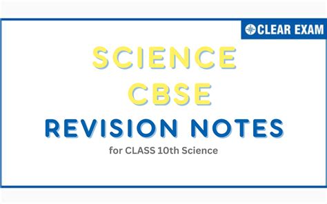 CBSE Class 10 Science Revision Notes ClearIITMedical