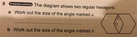 solved 8 problem solving the diagram shows two regular hexagons a