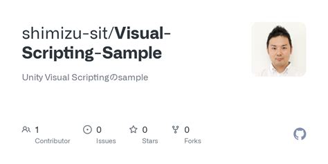 GitHub shimizu sit Visual Scripting Sample Unity Visual Scriptingのsample