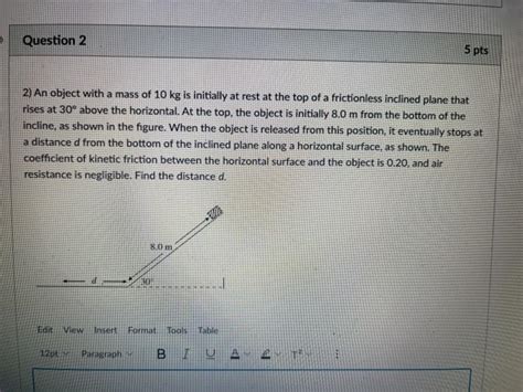 Solved Question 2 5 Pts 2 An Object With A Mass Of 10 Kg Is