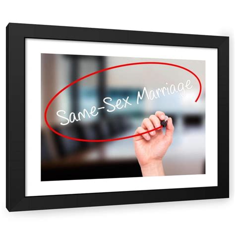 20x15 Black Modern Wood Framed Wall Art Titled Man Hand Writing Same Sex Marriage