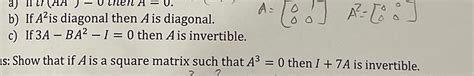 Show That If A ﻿is A Square Matrix Such That A30